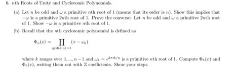solved 6 nth roots of unity and cyclotomic polynomials a