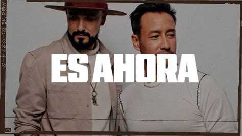 Abel Pintos Luciano Pereyra Es Ahora Letra YouTube