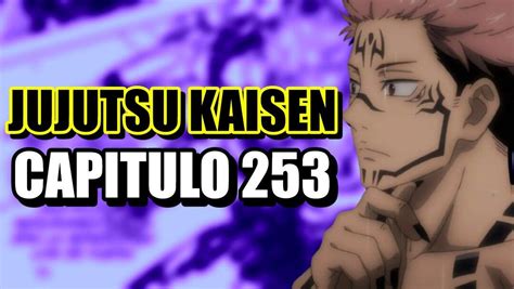 Jujutsu Kaisen horario y dónde leer en español el capítulo 253 del manga