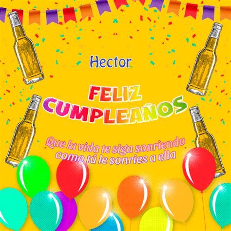 Feliz cumpleaños Hector 44 imágenes y GIFs de Happy BirthDay