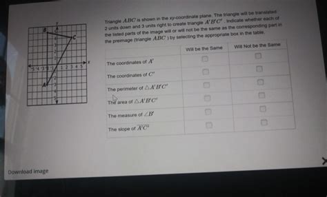 triangle abc is shown in the xy coordinate plane the triangle will be translated 2 units down