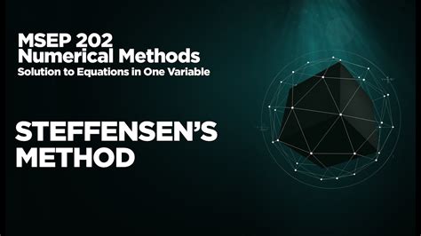 steffensen s method youtube
