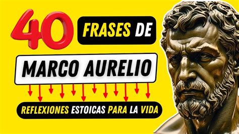 Frases Estoicas De Marco Aurelio Reflexiones Estoicas Para La