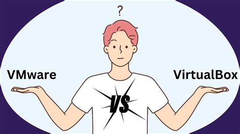 Virtualbox Vs Vmware What Are They And Whats The Difference