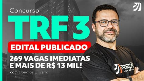 Concurso Trf Edital Publicado Vagas Imediatas E Mais De R