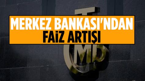 Merkez Bankas Y L N Ilk Faiz Karar N A Klad