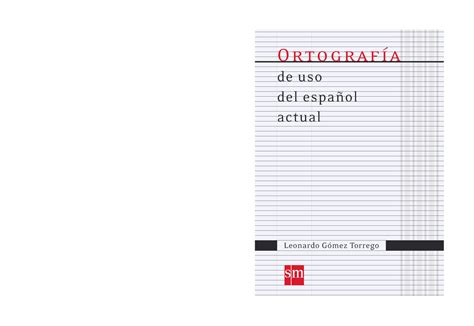 Ortografia De Uso Del Espa Ol Actual O Rto G R A F A De Uso Del