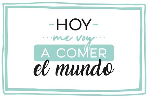 Mantel Individual Frase Me Voy A Comer El Mundo Tenvinilo
