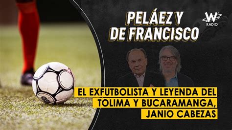 Las anécdotas del exfutbolista y leyenda del Tolima y Bucaramanga