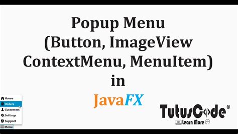Popupmenu Contextmenu And Menuitem Javafx Tutus Code Youtube