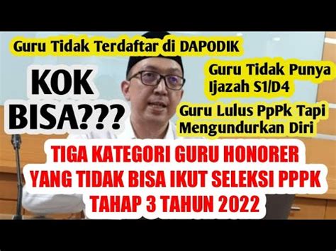 TIGA KATEGORI GURU HONORER YANG TIDAK BISA IKUT SELEKSI PPPK TAHAP 3