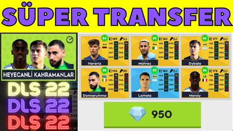 DLS 22 DE 950 ELMAS A YÜKSEK GENLİ OYUNCULARI TRANSFER ETTİK DREAM