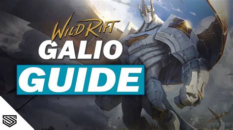 THE ULTIMATE GALIO GUIDE BUILD ABILITIES COMBOS And MORE Wild