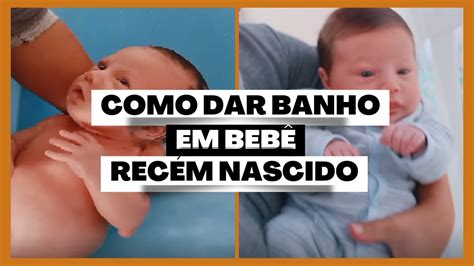 COMO DAR BANHO EM BEBÊ RECÉM NASCIDO YouTube
