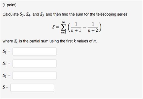 solved calculate s3 s4 and s5 and then find the sum for the