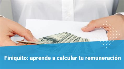 Finiquito Por Denuncia O Despido Seg N La Leyes De