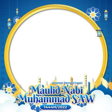 Twibbon Maulid Nabi 1444 H PNG Vectores PSD E Clipart Para Descarga