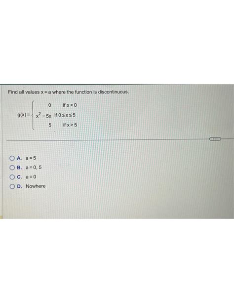 solved find all values x a where the function is