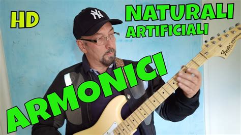 Armonici Naturali E Armonici Artificiali Effetti Chitarra Come Farli