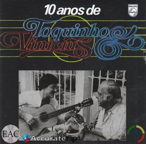MUSICANAVEIA FLAC Toquinho Vinicius 10 Anos De Toquinho E Vinicius