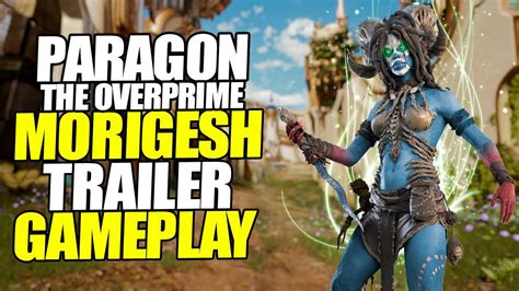 Morigesh Trailer De Gameplay Paragon The Overprime YouTube
