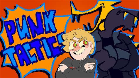 Punk Tactics Animation Meme Collab With Extra YouTube