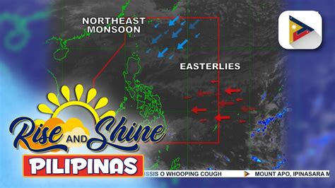 Hanging Amihan Unti Unti Nang Humihina Easterlies Nararanasan Sa
