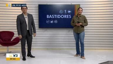 Bom Dia Mirante Veja Os Destaques Do Bastidores Globoplay