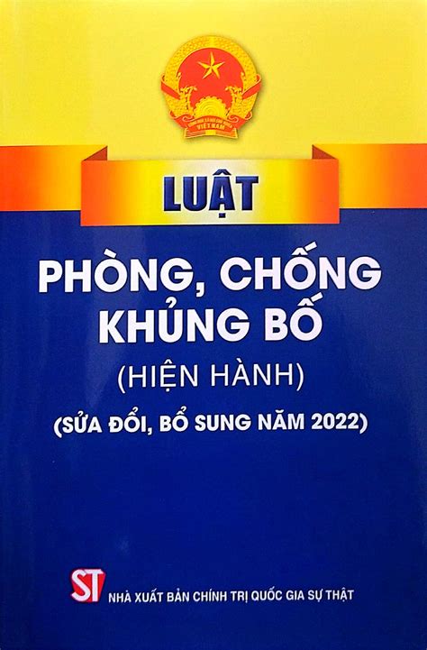 Luật Phòng chống khủng bố hiện hành sửa đổi bổ sung năm 2022