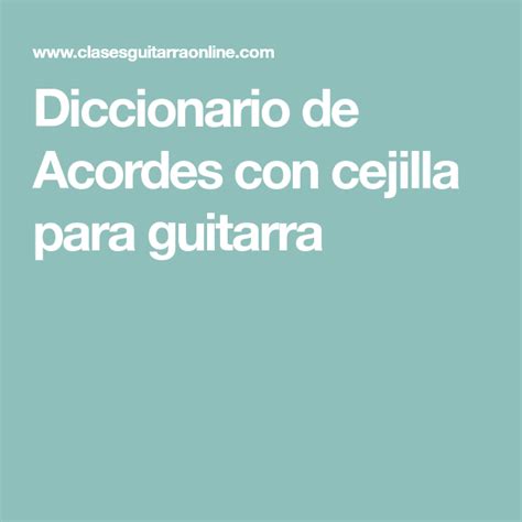 Diccionario De Acordes Con Cejilla Para Guitarra Clases