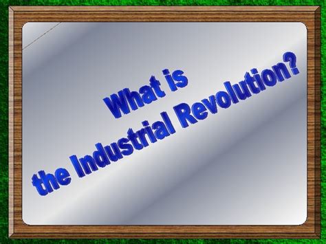 Origins Of The Industrial Revolution By Mr Stankus