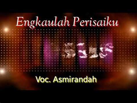 Karaoke Lagu Rohani Engkaulah Perisaiku Asmirandah Youtube