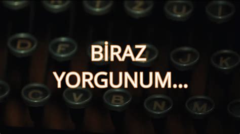 Erdem Bayazıt Biraz Yorgunum Yedi Güzel Adam YouTube