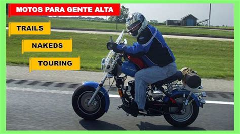 Motos Para Gente Alta En Trail Naked Y Touring Trail Naked Touring
