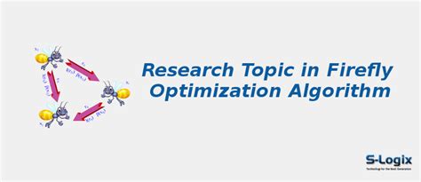 masters and phd topics in firefly optimization algorithm s logix