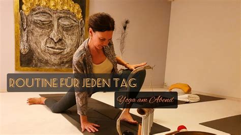 Yoga Routine für den Abend Dehnung Entspannung Anfänger YouTube