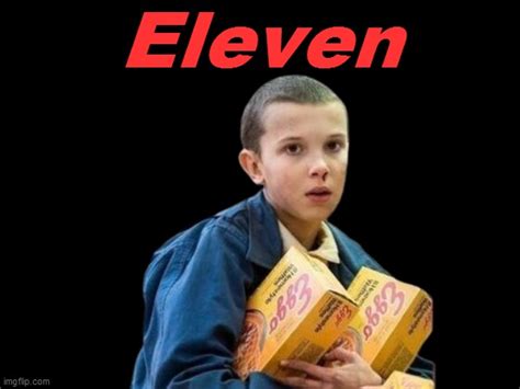 Eleven Blank Template Imgflip