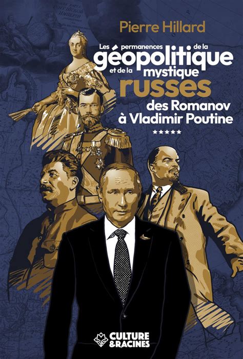 Les Permanences De La G Opolitique Et De La Mystique Russes Des Romanov