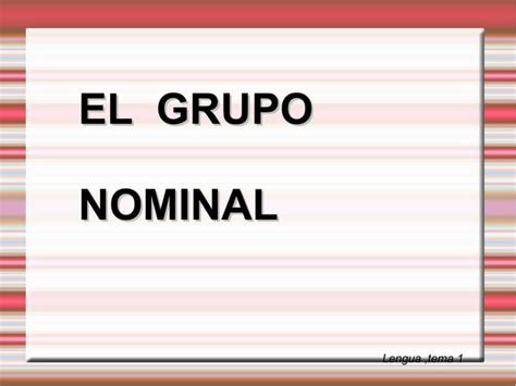 El Grupo Nominal PPT