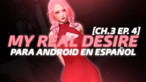 My Real Desire Ch 3 Ep 4 Para Android en Español YouTube