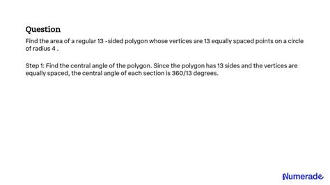 solved find the area of a regular 13 sided polygon whose vertices are 13 equally spaced points