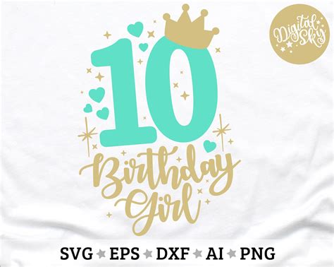 Ten Birthday Svg Tenth Birthday Svg 10th Birthday Svg Etsy