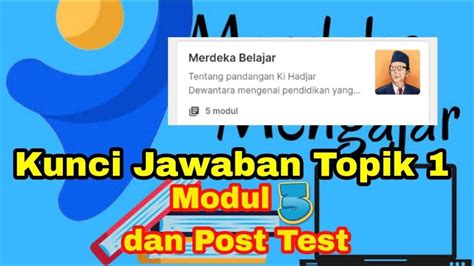 Soal Kunci Jawaban Post Test Modul 3 Merdeka Belajar Mendampingi