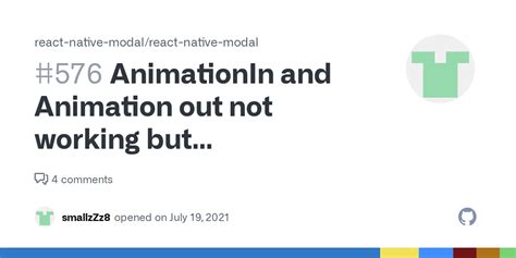 animationin and animation out not working but animationtype is · issue 576 · react native