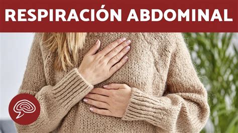 RESPIRACIÓN DIAFRAGMÁTICA Ejercicios paso a paso YouTube