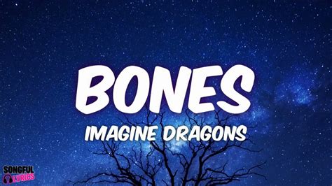 Bones Imagine Dragons Song Lyrics Youtube