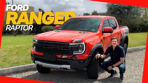 Ford Ranger Raptor Cuando El Lujo Y La Potencia Se Unen Video