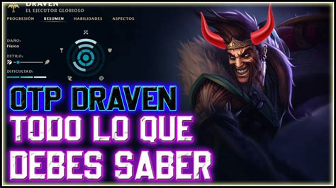 GUIA AVANZADA DRAVEN S13 COMBOS MECANICAS TIPS TRUCOS Y