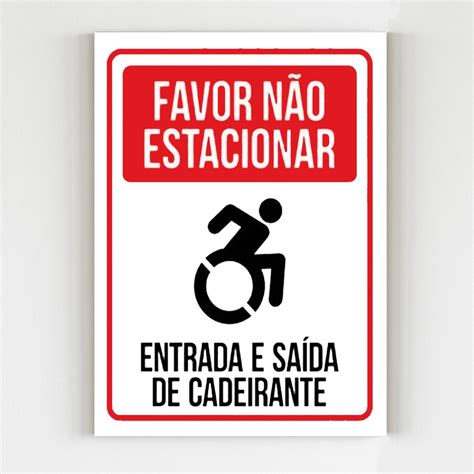 Placa aviso favor não estacionar entrada e saida cadeirante Shopee Brasil