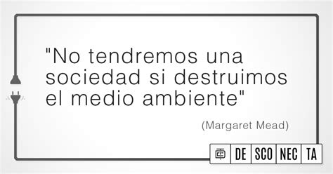 Descubrir 41 Imagen Frases Celebres Para El Dia Del Medio Ambiente